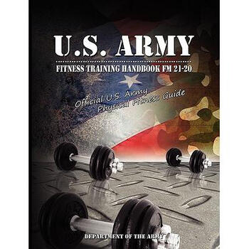 U.S. Army Fitness Training Handbook FM 21-20...