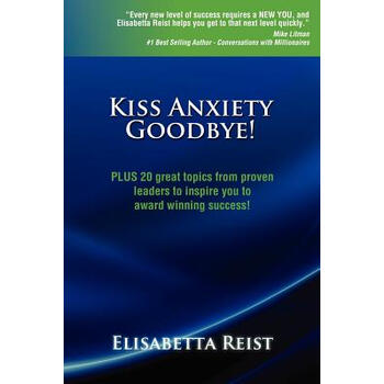 【】Kiss Anxiety Goodbye!