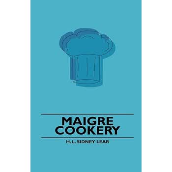 【】Maigre Cookery