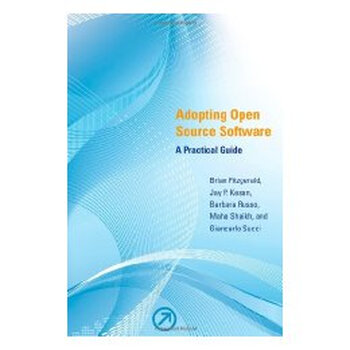 【】Adopting Open Source Software: A
