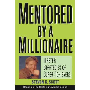 【】Mentored By A Millionaire