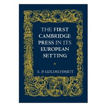 【】The First Cambridge Press in Its