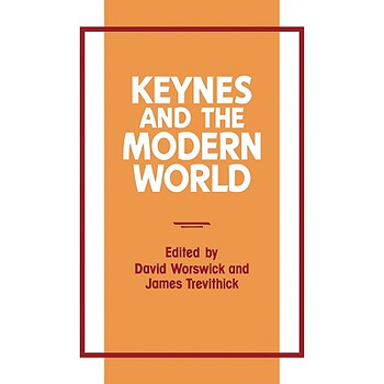 【】Keynes and the Modern World