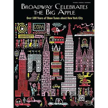 【】Broadway Celebrates the Big Apple: Over
