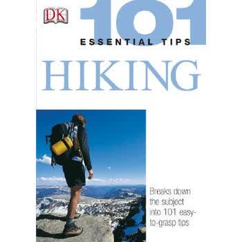 【】101 Essential Tips: Hiking