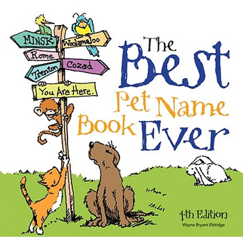 【】The Best Pet Name Book Ever