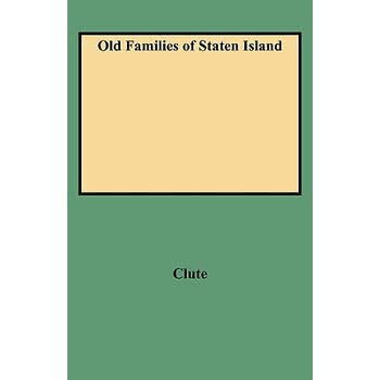 【】Old Families of Staten Island