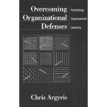 【】Overcoming Organizational Defenses: