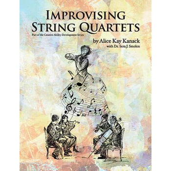 【】Improvising String Quartets: Part of the