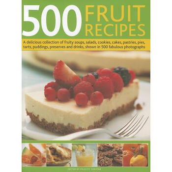 【】500 Fruit Recipes: A Delicious