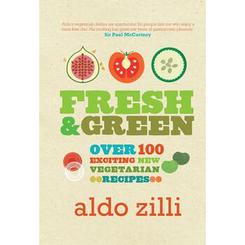 【】Fresh & Green: Over 100 Exciting New