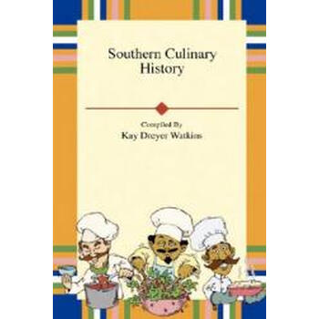 【】Southern Culinary History
