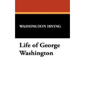 【】Life of George Washington
