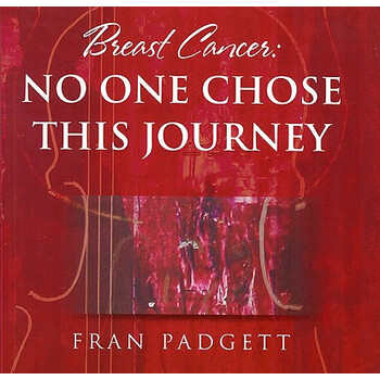 【】Breast Cancer: No One Chose This