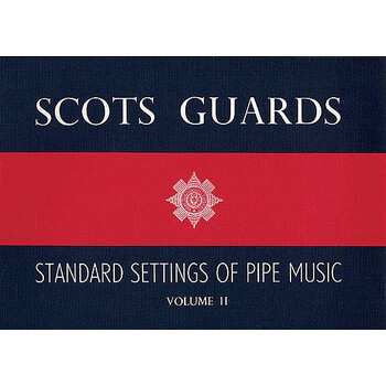 【】Scots Guards, Volume II: Standard