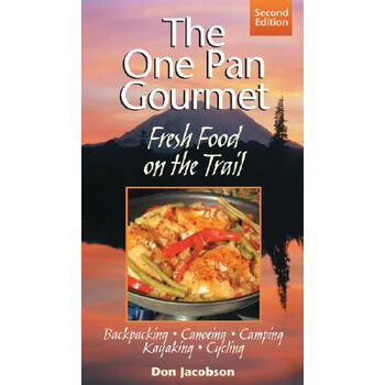 【】One-Pan Gourmet Fresh Food on the Trail
