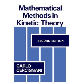 【】Mathematical Methods in Kinetic