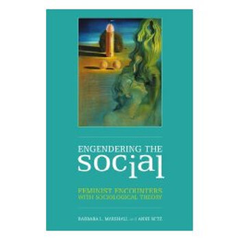 【】Engendering the Social: Feminis