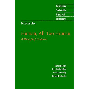 【】Nietzsche: Human, All Too Human: A Book