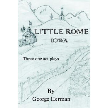 【】Little Rome, Iowa: Three One-Act