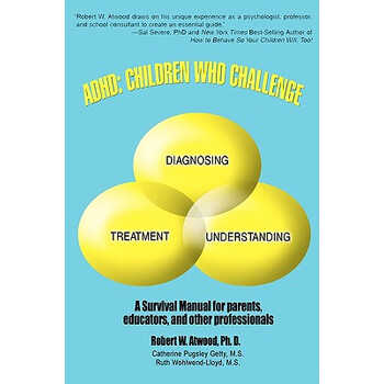 【】ADHD: Children Who Challenge: A Survival