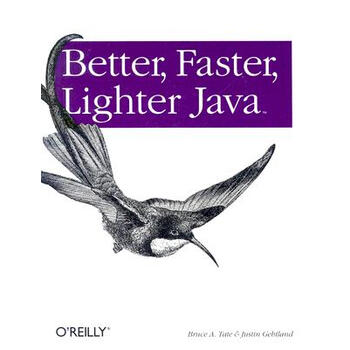 【】Better, Faster, Lighter Java