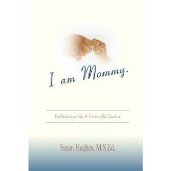【】I Am Mommy