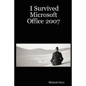 【】I Survived Microsoft Office 2007