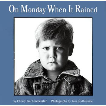 【】On Monday When It Rained