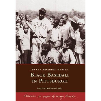 【】Black Baseball in Pittsburgh