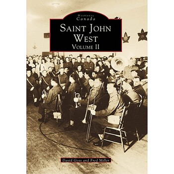 【】Saint John West, Volume II