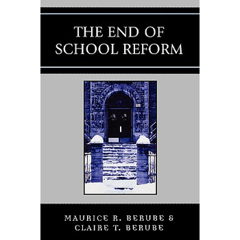 【】The End of School Reform