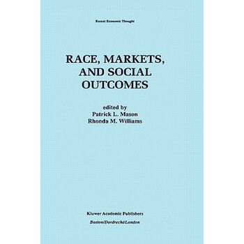 【】Race, Markets, and Social