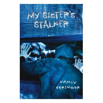 【】My Sister's Stalker