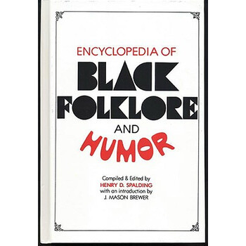 【】Encyclopedia of Black Folklore and