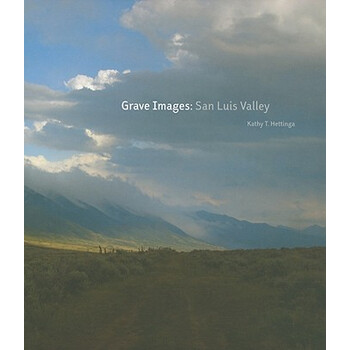 【】Grave Images: San Luis Valley