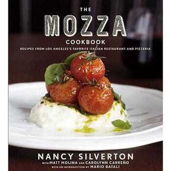 The Mozza Cookbook: Recipes from Los Angeles...