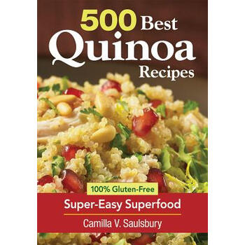 【】500 Best Quinoa Recipes: 100%