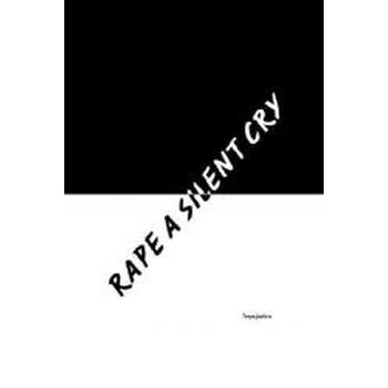 【】Rape a Silent Cry