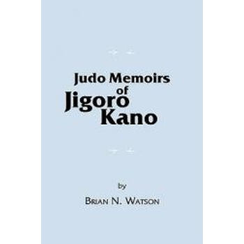 【】Judo Memoirs of Jigoro Kano