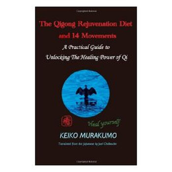 【】The Qigong Rejuvenation Diet w