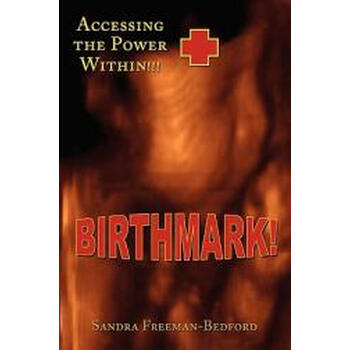 【】Birthmark!: Accessing the Power