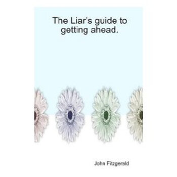 【】The Liar's Guide to Getting