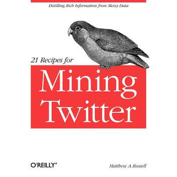 【】21 Recipes for Mining Twitter