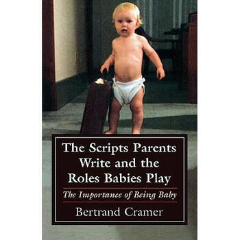 The Scripts Parents Write and the Roles Babi...