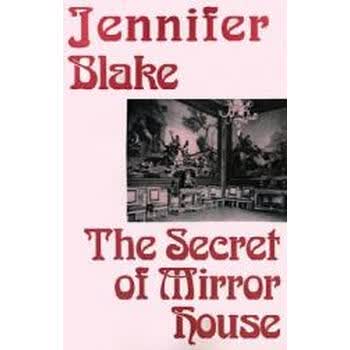 【】The Secret of Mirror House