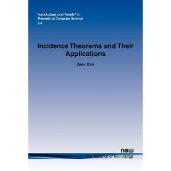 【】Incidence Theorems and Their