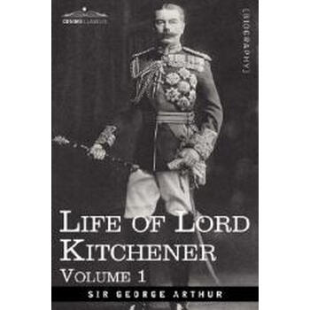 【】Life of Lord Kitchener, Volume 1