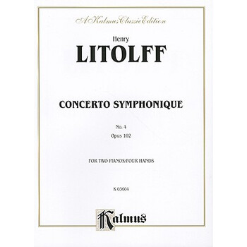 【】Concerto Symphonique, No. 4 Opus