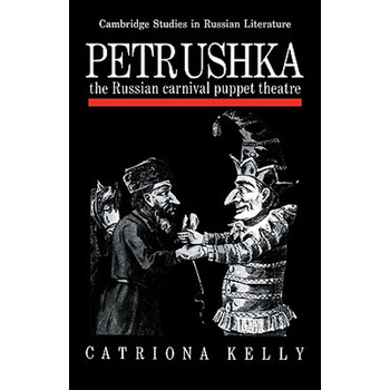 Petrushka: The Russian Carnival Puppet Theat...